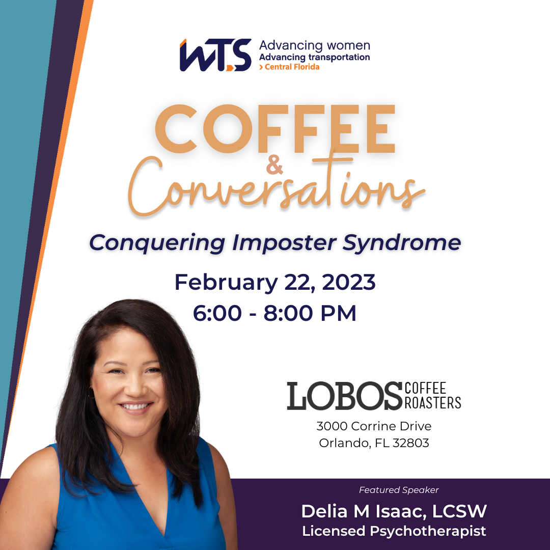 Coffee & Conversations: Conquering Impostor Syndrome | WTS Coffee & Conversations: Conquering Impostor Syndrome | WTS